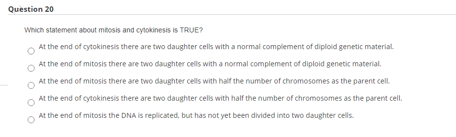 Solved Question 20 Which statement about mitosis and | Chegg.com