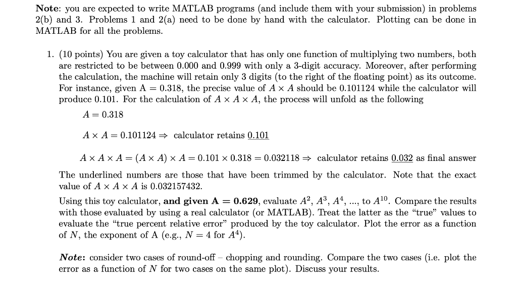 Solved Note: you are expected to write MATLAB programs (and | Chegg.com