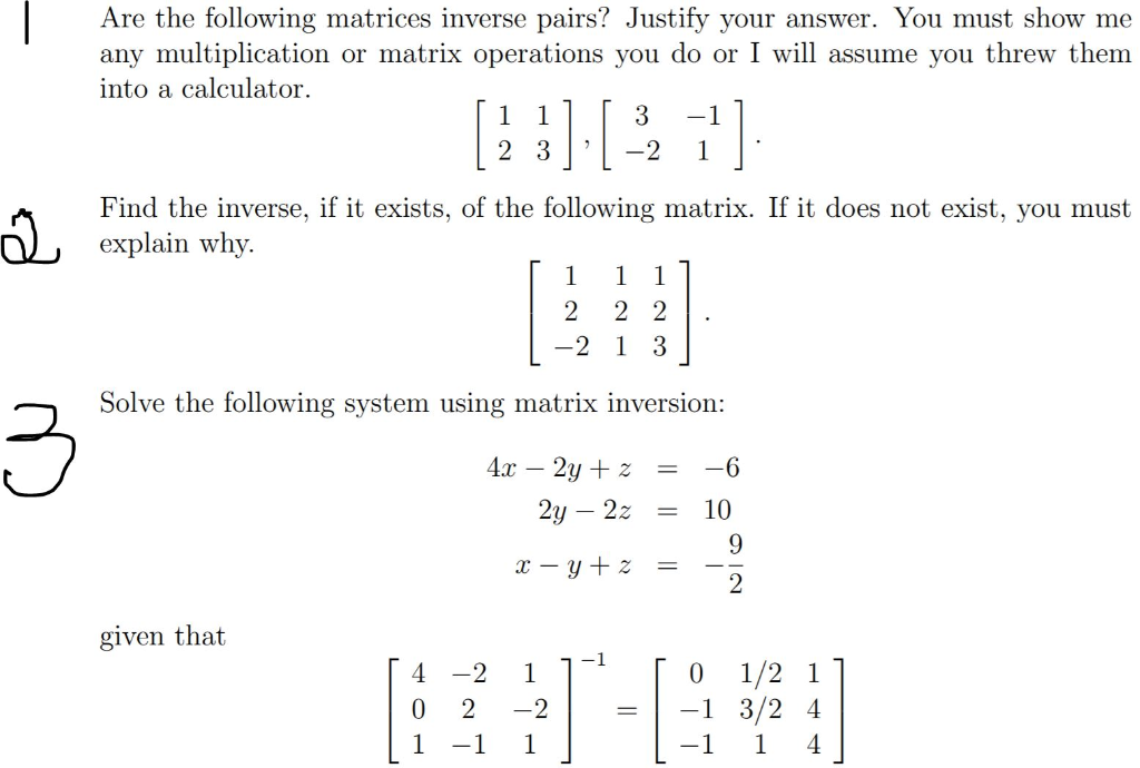 Solved Are the following matrices inverse pairs? Justify | Chegg.com