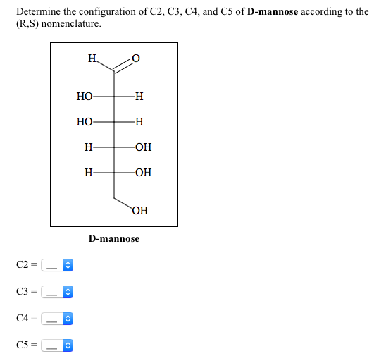 Solved Determine the configuration of C2, C3, C4, and C5 of | Chegg.com