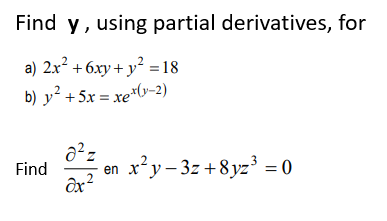 Solved Find y, using partial derivatives, for a) | Chegg.com