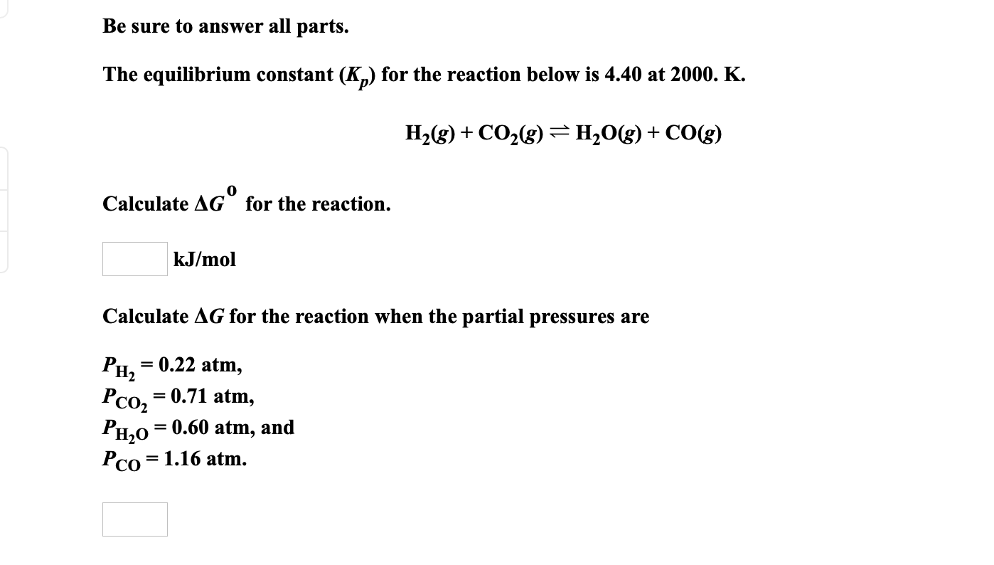 Solved Be sure to answer all parts. The equilibrium constant | Chegg.com