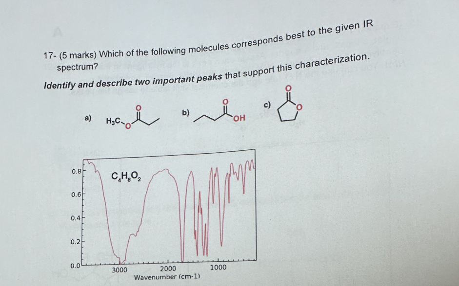 Solved 17- (5 ﻿marks) ﻿Which of the following molecules | Chegg.com