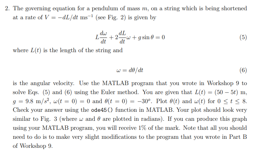 PLEASE WRITE IT IN MATLAB USING EULER'S METHOD. | Chegg.com