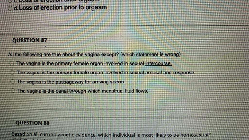 Solved Od.Loss of erection prior to orgasm QUESTION 87 All | Chegg.com