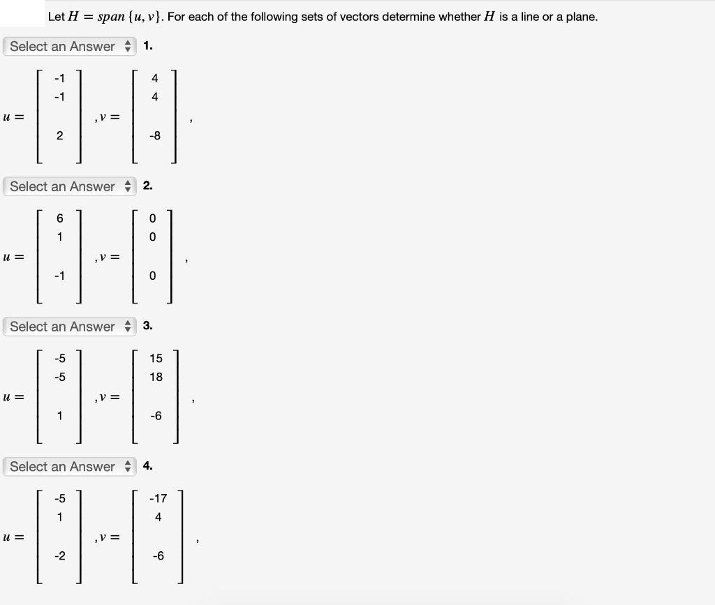 Solved Let H- span [u, v]. For each of the following sets of | Chegg.com
