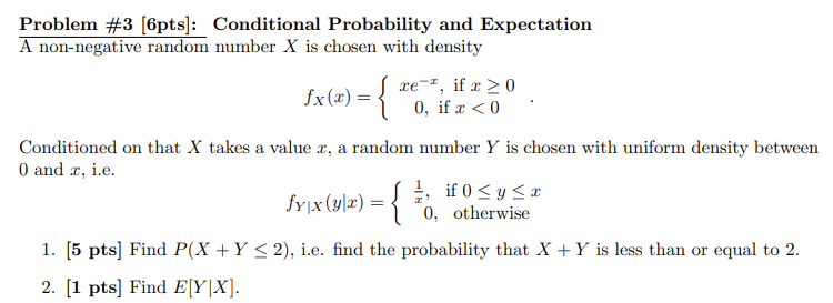 Problem \#3 [6pts]: Conditional Probability and | Chegg.com