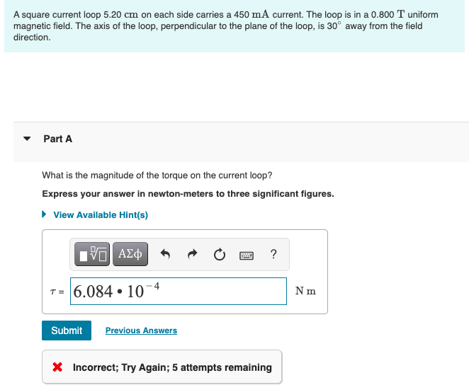 Solved A square current loop 5.20 cm on each side carries a | Chegg.com