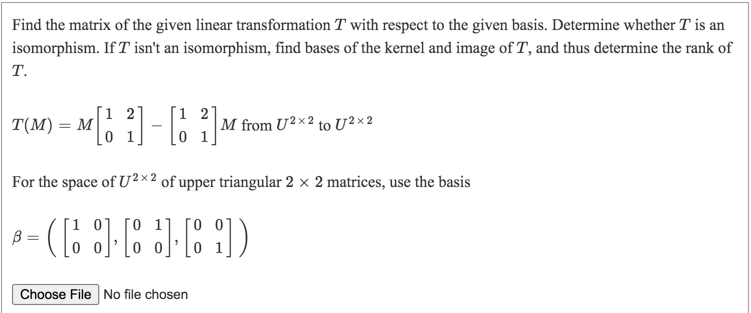 Solved Find the matrix of the given linear transformation T | Chegg.com