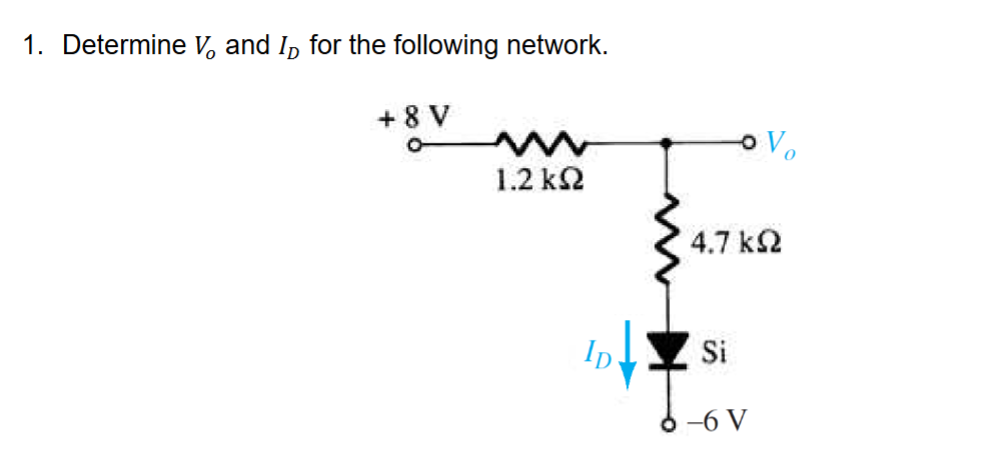 Solved Determine Vo ﻿and ID ﻿for the following network. | Chegg.com