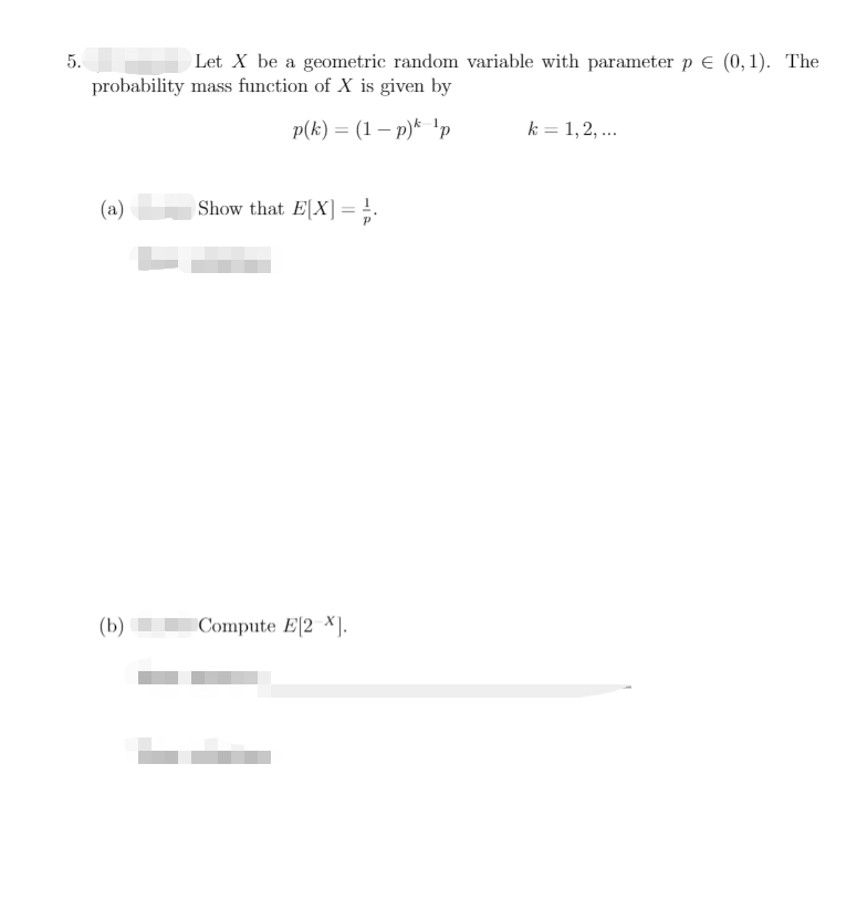 Solved 5. Let X be a geometric random variable with | Chegg.com
