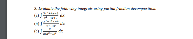 Solved Evaluate the following integrals using partial | Chegg.com
