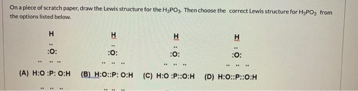Solved On a piece of scratch paper,draw the Lewis structure | Chegg.com