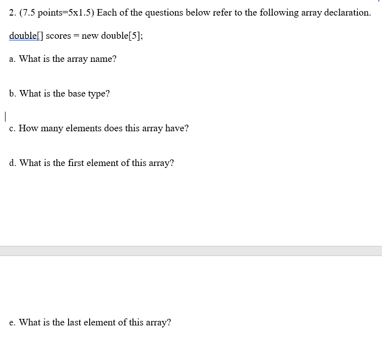 Solved 2. (7.5 points=5x1.5) Each of the questions below | Chegg.com