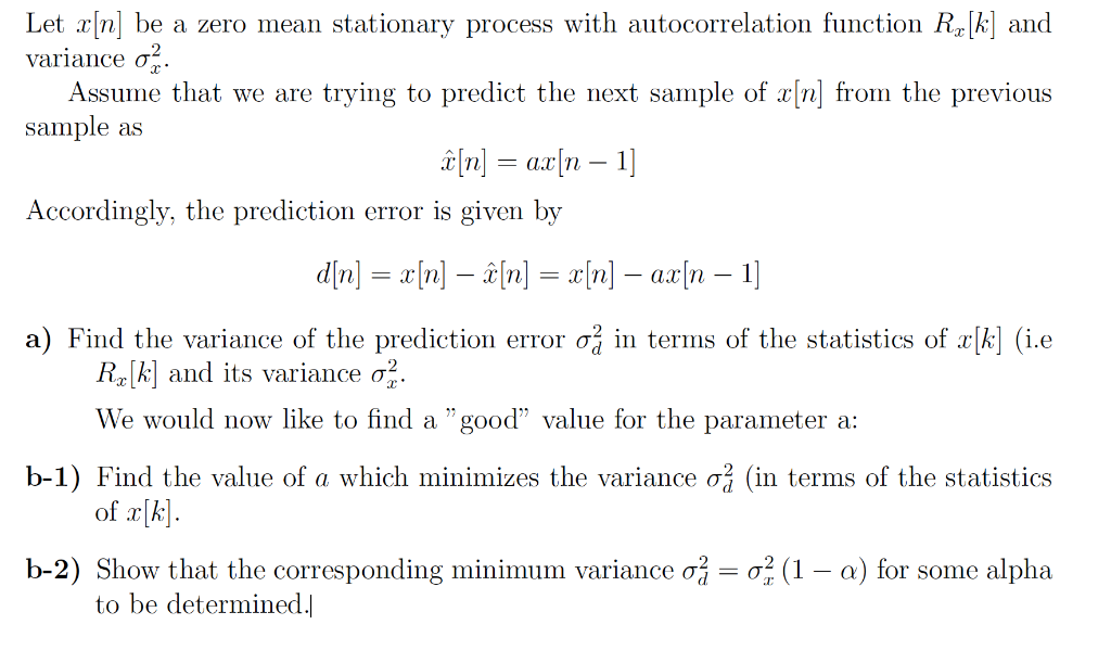 Solved Let x[n] be a zero mean stationary process with | Chegg.com