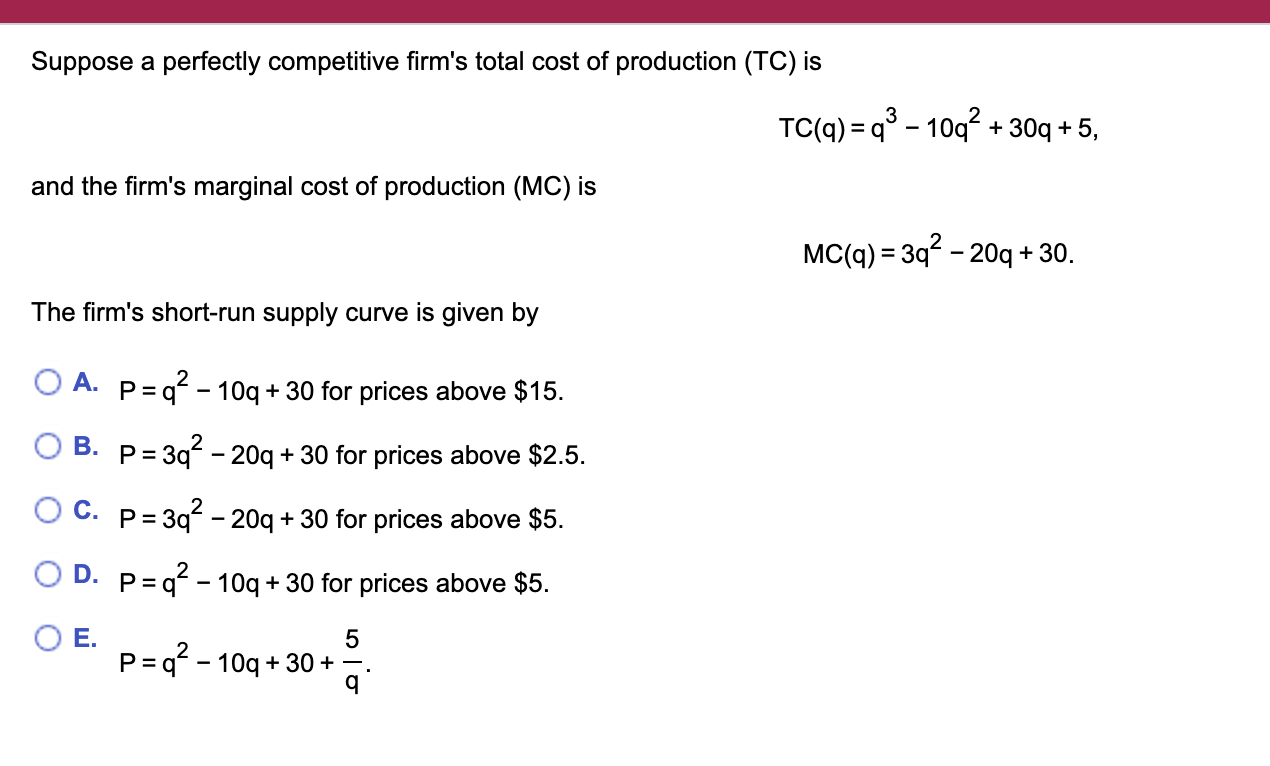 Solved Suppose a perfectly competitive firm's total cost of | Chegg.com