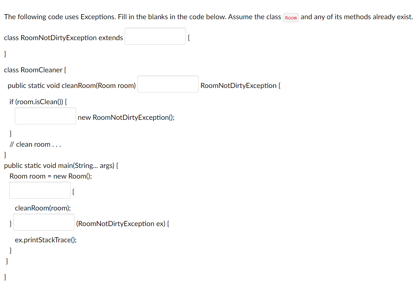 Solved The following code uses Exceptions. Fill in the | Chegg.com
