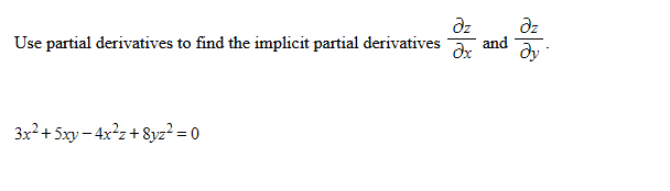 Solved Use partial derivatives to find the implicit partial | Chegg.com