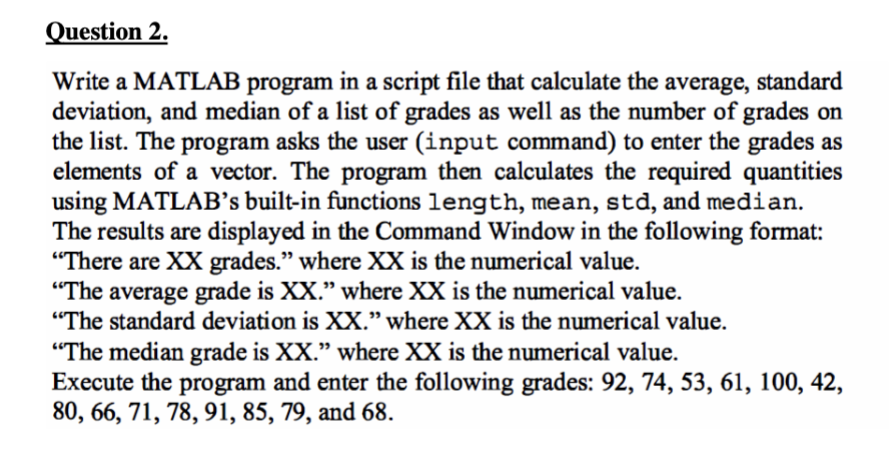 Solved Question 2. Write a MATLAB program in a script file | Chegg.com
