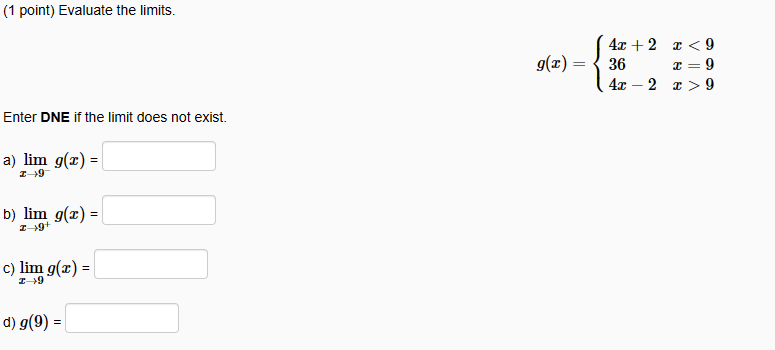 Solved (1 point) Evaluate the limits. | Chegg.com