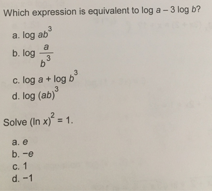 Solved Which expression is equivalent to log a -3 log b? a. | Chegg.com