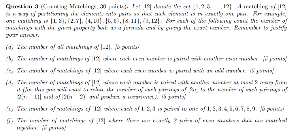 Solved Question 3 (Counting Matchings, 30 points). Let [12] | Chegg.com