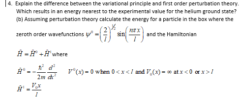 Solved 4. Explain the difference between the variational | Chegg.com