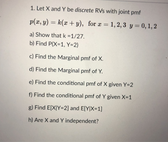 Solved 1. Let X and Y be discrete RVs with joint pmf p(, y)x | Chegg.com