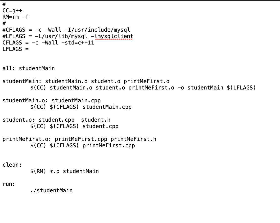 Solved # CC=g++ RM=rm-f # #CFLAGS = -c -Wall | Chegg.com