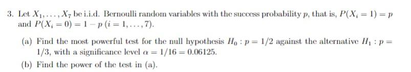 Solved 3. Let X1,..., X, bei.i.d. Bernoulli random variables | Chegg.com