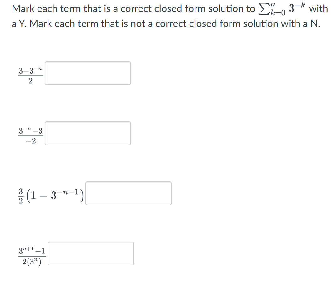 Solved Mark Each Term That Is A Correct Closed Form Solution Chegg