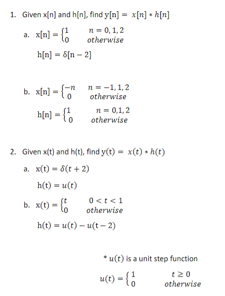 Solved en x[n] and h[n], find y[n]=x[n]∗h[n]x[n]={10n=0,1,2 | Chegg.com