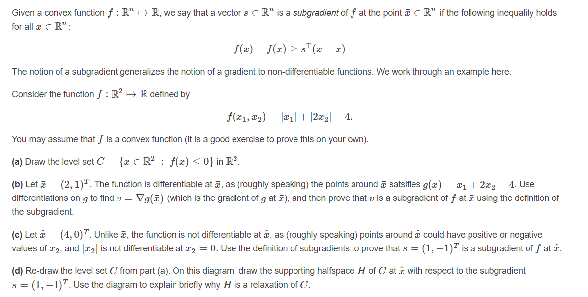 R, we say that a vector s ER" is a subgradient of f | Chegg.com