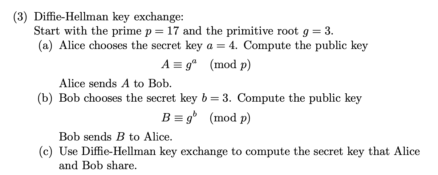 Solved Diffie-Hellman key exchange: Start with the prime | Chegg.com