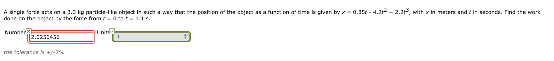 Solved A single force acts on a 3.3 kg particle-like object | Chegg.com