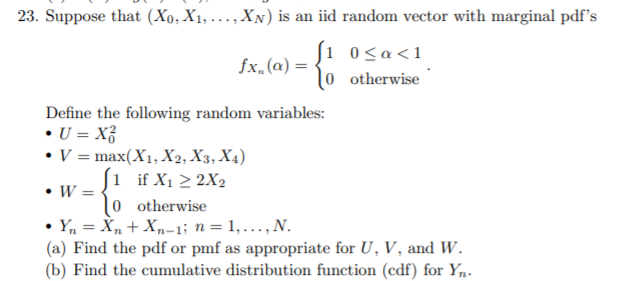 Solved Suppose that (X0, X1, . . . , XN ) is an iid random | Chegg.com