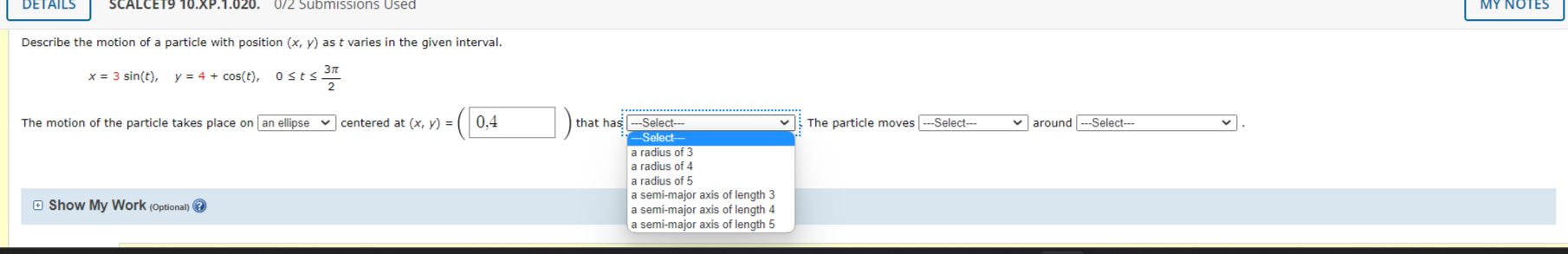 Solved Describe the motion of a particle with position (x,y) | Chegg.com