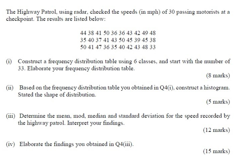 Solved The Highway Patrol, using radar, checked the speeds | Chegg.com