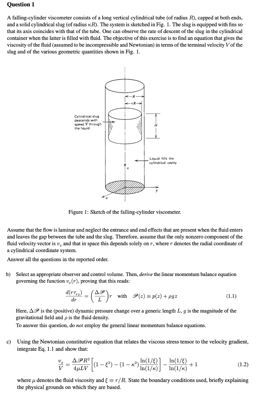 Solved Question 1 A falling-cylinder viscometer consists of | Chegg.com
