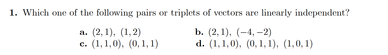 Solved Which one of the following pairs or triplets of | Chegg.com
