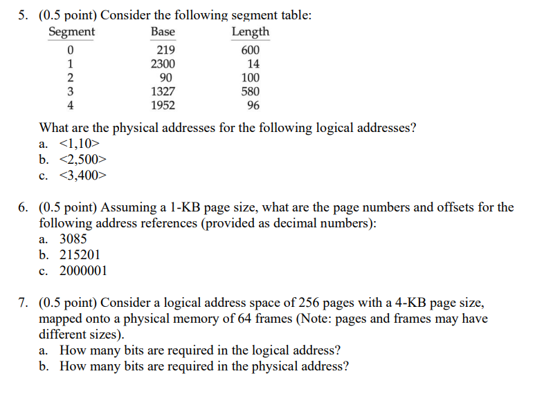 Solved 5. ( 0.5 point) Consider the following segment table: | Chegg.com
