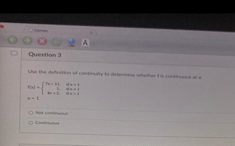 Solved Use The Definition Of Continuity To Determine Whether