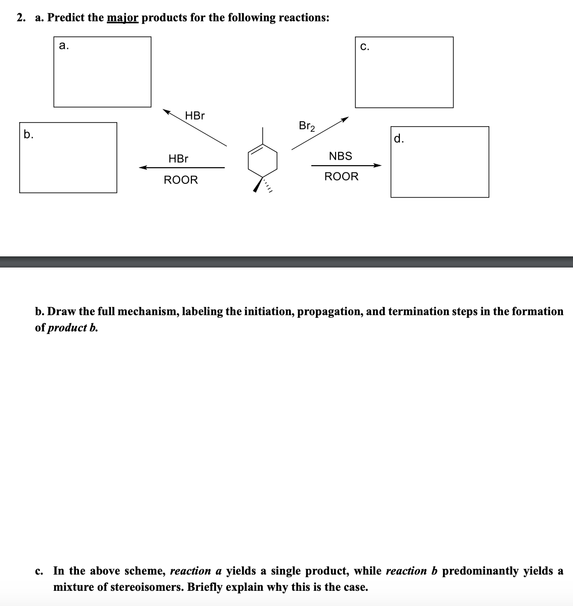 Solved a. ﻿Predict the major products for the following | Chegg.com
