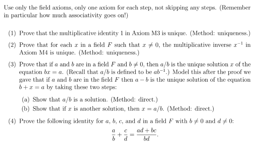 Solved Use only field axioms, only one axiom for each step, | Chegg.com