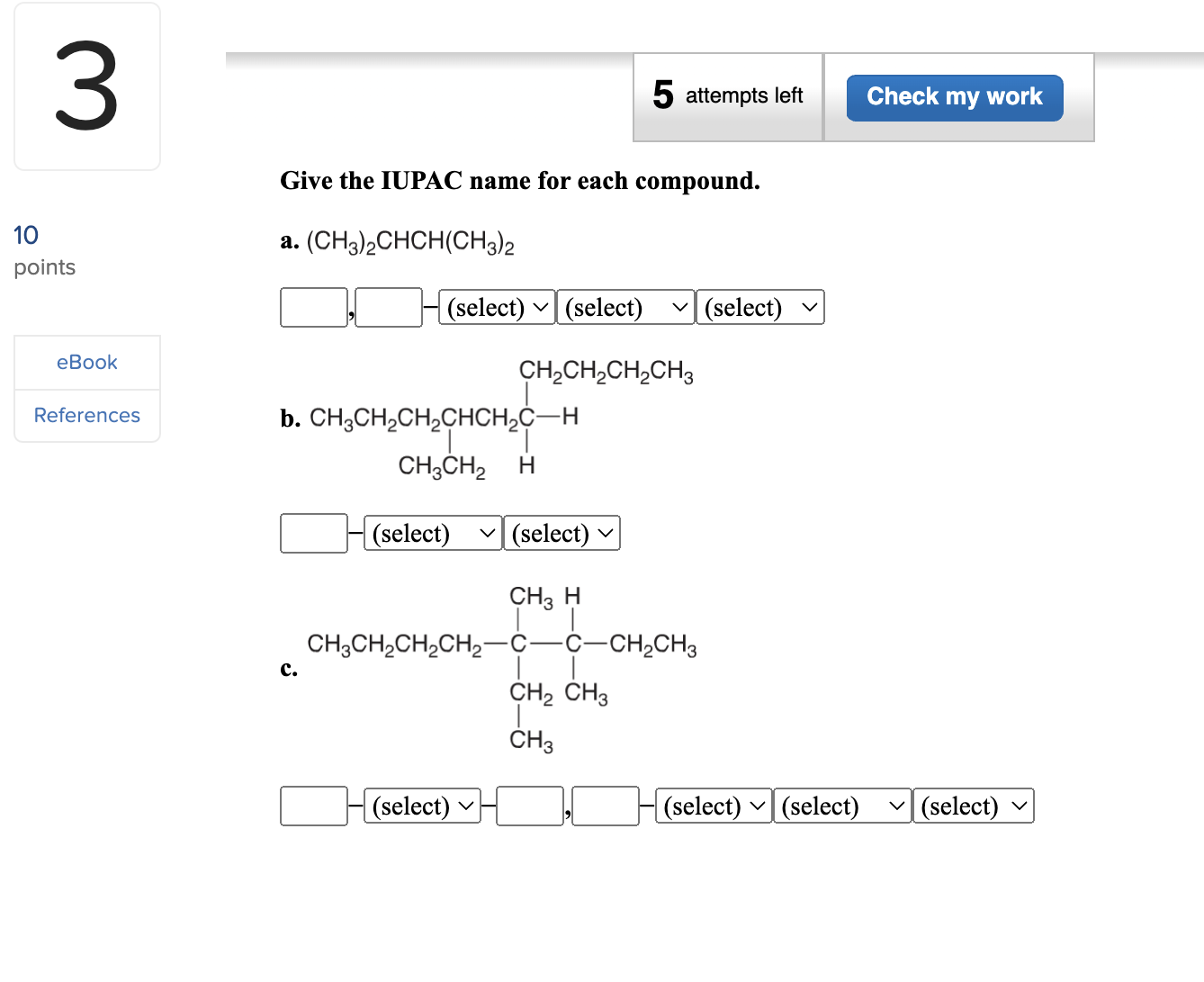 Solved Give the IUPAC name for each compound. a. | Chegg.com