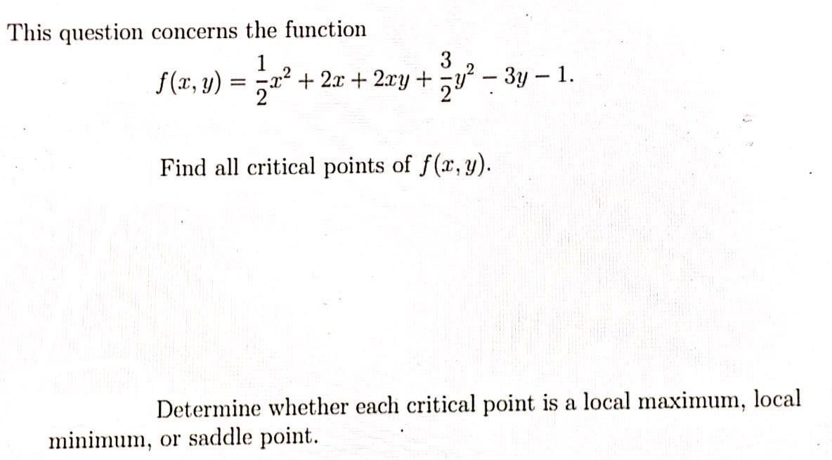 Solved This question concerns the function 3 + 2x + 2xy + | Chegg.com