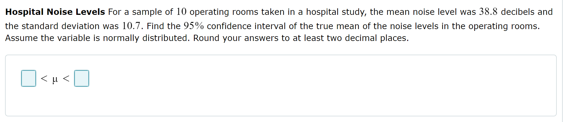 Solved Hospital Noise Levels For a sample of 10 operating | Chegg.com