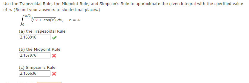 Use the Trapezoidal Rule, the Midpoint Rule, and | Chegg.com