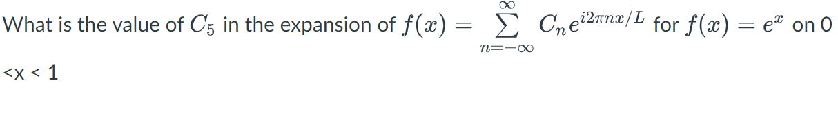 Solved What is the value of C5 in the expansion of | Chegg.com
