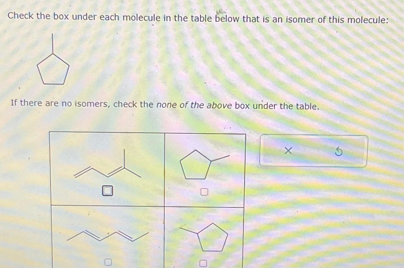 Solved Check the box under each molecule in the table below | Chegg.com